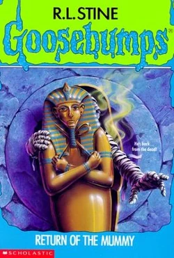 Goosebumps: Return of the Mummy | Spooky Kids Wikia | Fandom