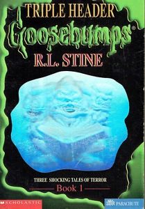 Triple Header Goosebumps, Book 1 | Spooky Kids Wikia | Fandom