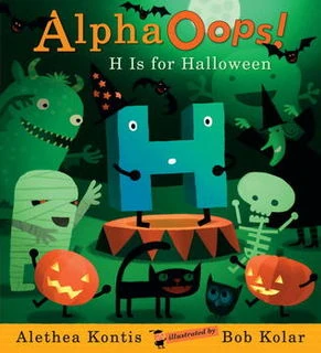 AlphaOops!: H is for Halloween | Spooky Kids Wikia | Fandom