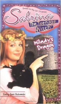 Sabrina, the Teenage Witch: Milady's Dragon | Spooky Kids Wikia | Fandom