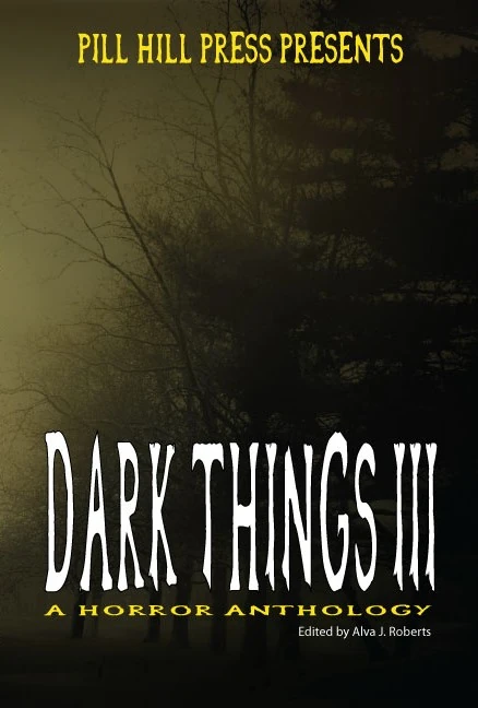 Dark Things III | Horror Fiction Wiki | Fandom