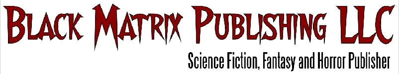 Black Matrix Publishing | Horror Fiction Wiki | Fandom