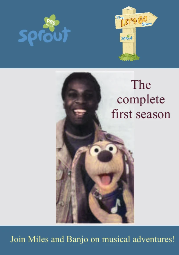 The Let's Go Show: The Complete First Season | Sprout Fanon Wiki | Fandom