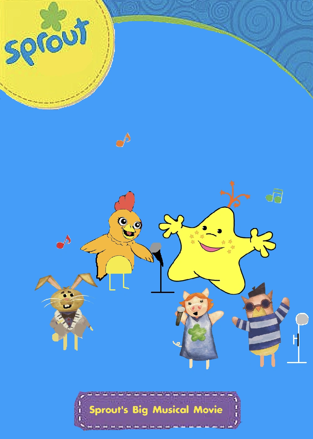 Sprout's Big Musical Movie | Sprout Fanon Wiki | Fandom
