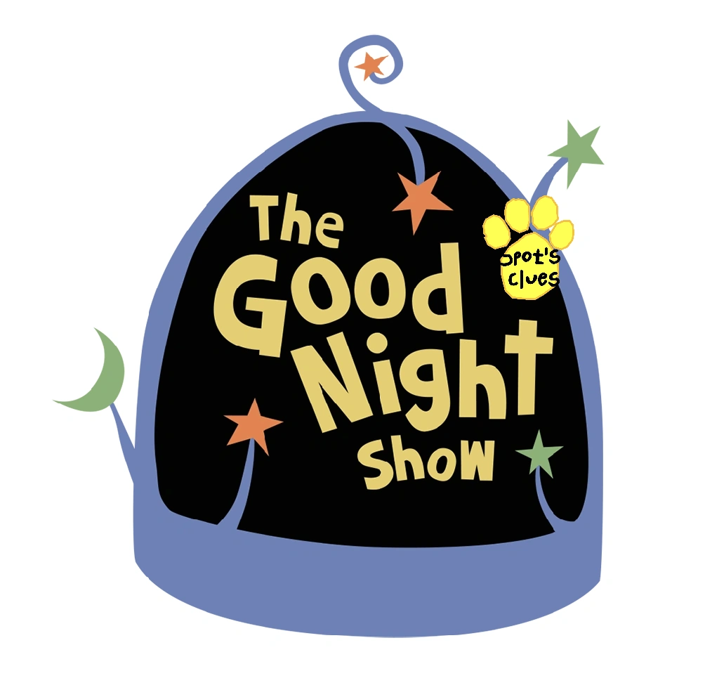 The Good Night Show Spot's Clues | Sprout Fanon Wiki | Fandom