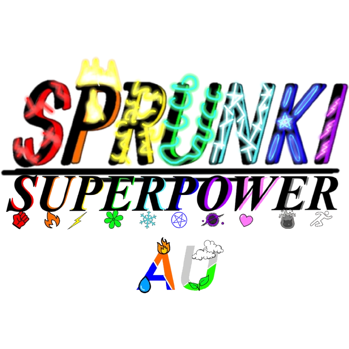 The Superpower AU | Sprunki Fanon Wiki | Fandom