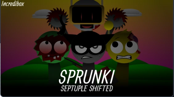 Sprunki Septuple Shifed | Sprunki mod Wiki | Fandom