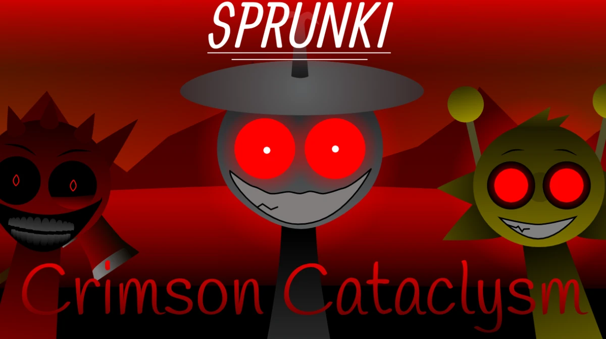 Sprunki Crimson Cataclysm | Sprunki mod Wiki | Fandom