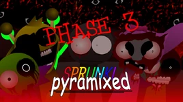 Phase 3 Pyramixed | Sprunki Phases Wiki | Fandom
