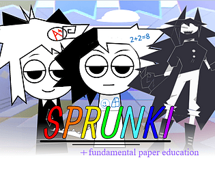 SPRUNKI +fundamental paper education | Spunki mods Wiki | Fandom