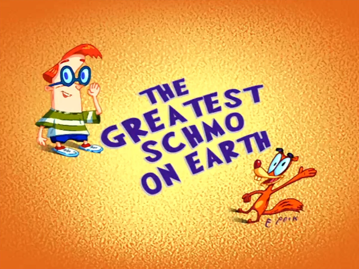The Greatest Schmo on Earth | Squirrel Boy Wiki | Fandom
