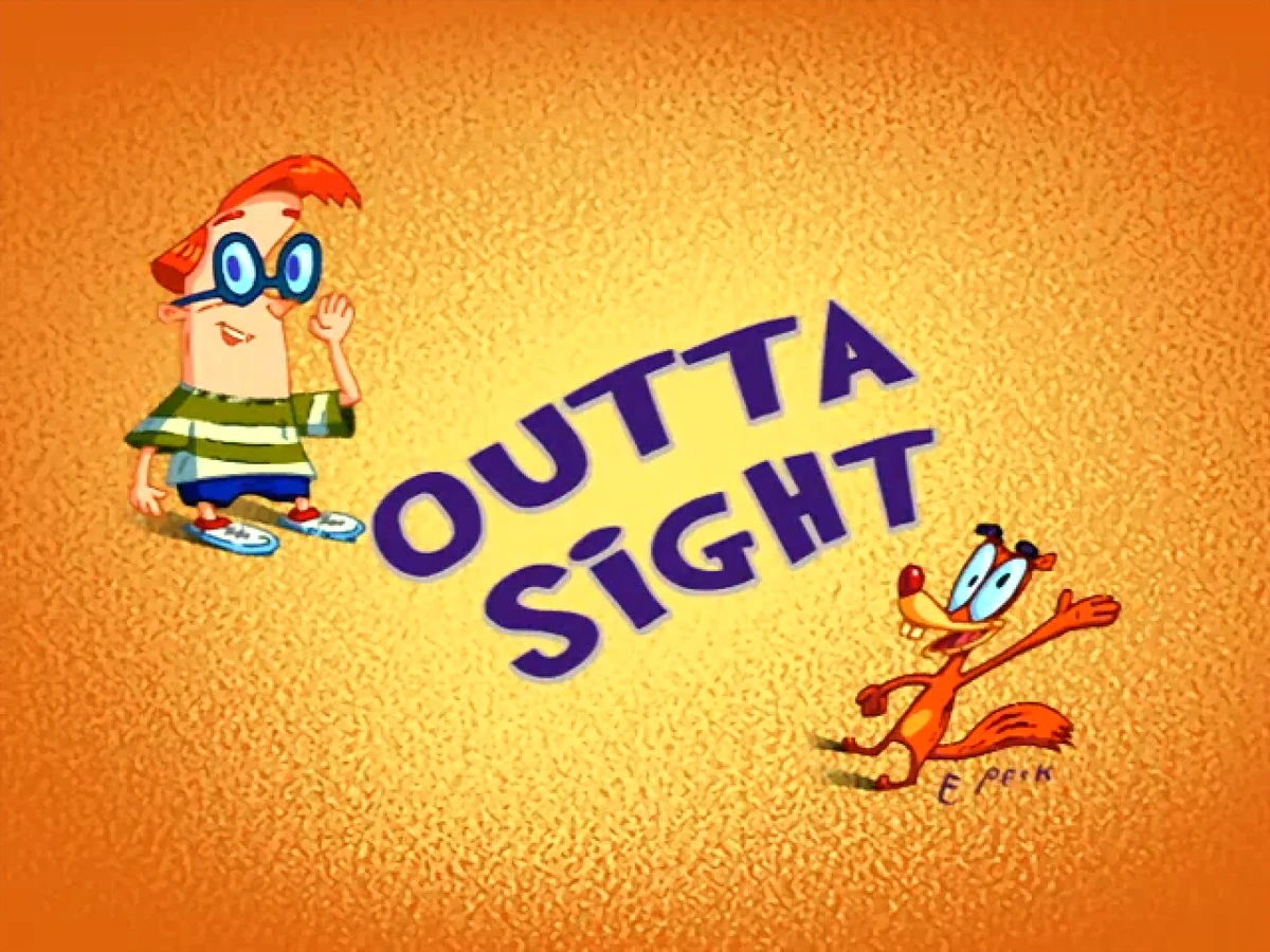 Outta Sight | Squirrel Boy Wiki | Fandom