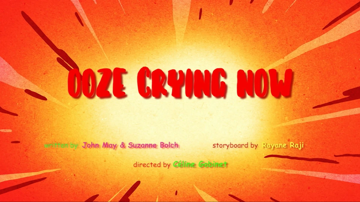 Ooze Crying Now | Squish Wikia | Fandom