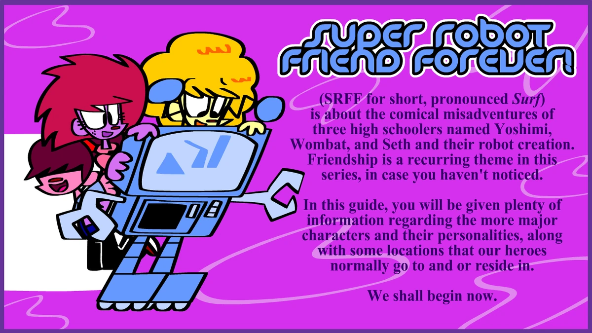 Super Robot Guide Forever! | Super Robot Friend Forever! Wiki | Fandom
