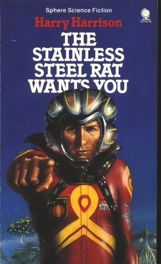 The Stainless Steel Rat Wants You | Stainless Steel Rat Wiki | Fandom