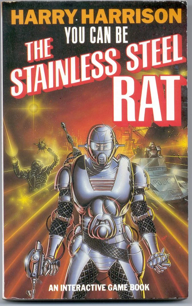 You Can Be The Stainless Steel Rat | Stainless Steel Rat Wiki | Fandom