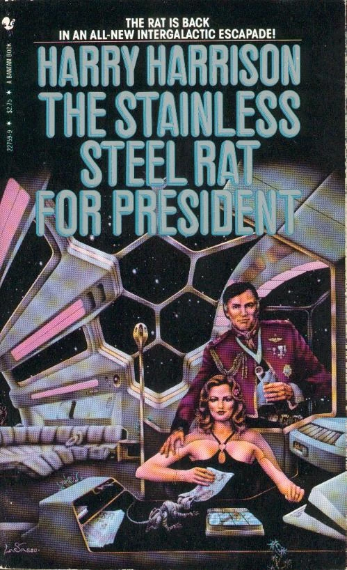 The Stainless Steel Rat For President | Stainless Steel Rat Wiki | Fandom