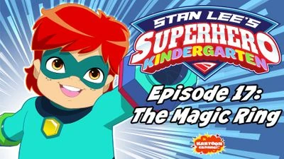 The Magic Ring | Stan Lee’s Superhero Kindergarten Wiki | Fandom
