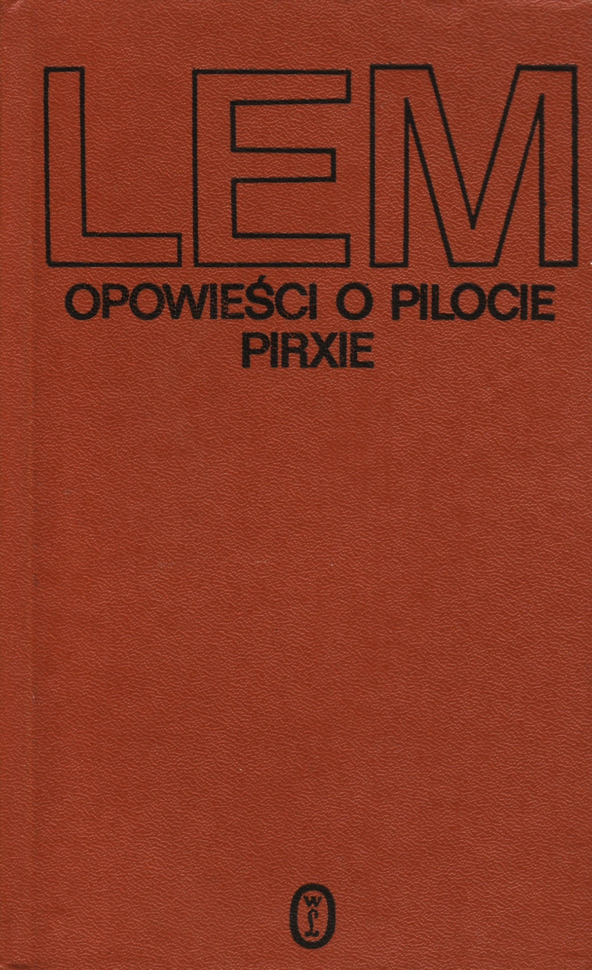 Tales of Pirx the Pilot Polish WL 1986 | Stanislaw Lem Wiki | Fandom