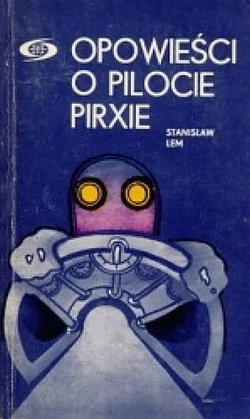 Tales of Pirx the Pilot Polish Iskry 1980 | Stanislaw Lem Wiki | Fandom