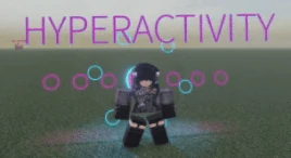 Hyperactivity | Star Glitcher ~ Revitalized Wiki | Fandom