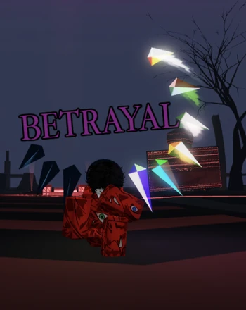 Betrayal | Star Glitcher ~ Zorium Reawakened Wiki | Fandom