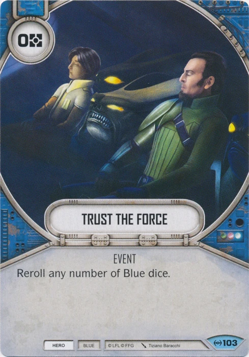 Trust The Force | Star Wars: Destiny Card Game Wikia | Fandom