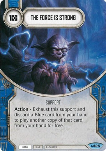 The Force Is Strong | Star Wars: Destiny Card Game Wikia | Fandom