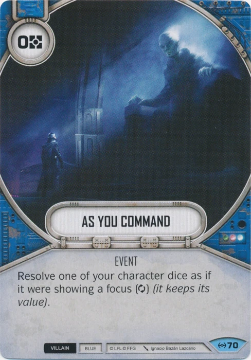 As You Command | Star Wars: Destiny Card Game Wikia | Fandom