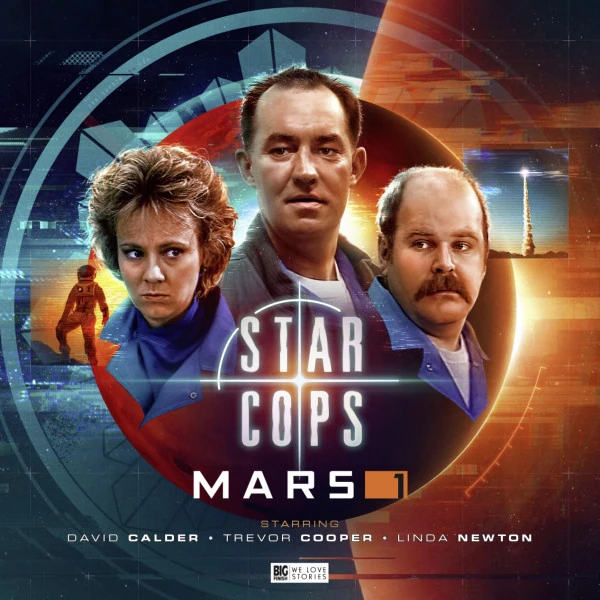 Star Cops: Mars Part 1 (audio anthology) | Star Cops Wiki | Fandom