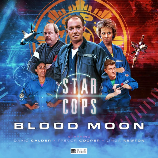 Star Cops: Blood Moon | Star Cops Wiki | Fandom