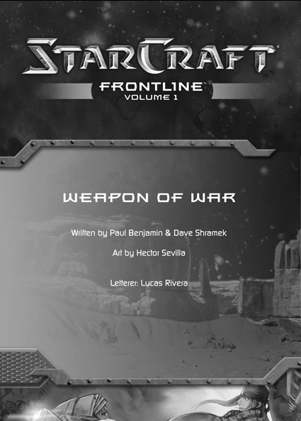 StarCraft: Frontline: Weapon of War | StarCraft Wiki | Fandom