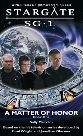 Stargate SG-1: A Matter of Honor | SGCommand | Fandom