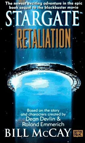 Stargate: Retaliation | SGCommand | Fandom