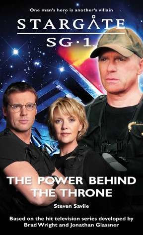 Stargate SG-1: The Power Behind the Throne | SGCommand | Fandom