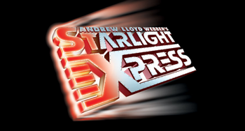 1984 London production | Starlight Express the Musical Wiki | Fandom