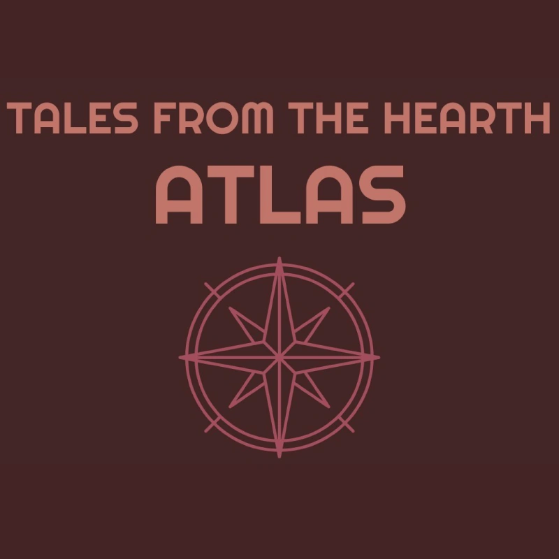 Tales From The Hearth: Atlas | Starlight Tales Wiki | Fandom