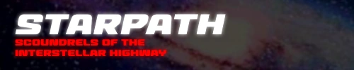 Scoundrels of the Interstellar Highway | Starpath Wikia | Fandom