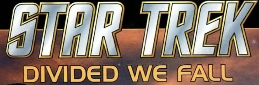 Divided We Fall | Memory Beta, non-canon Star Trek Wiki | Fandom