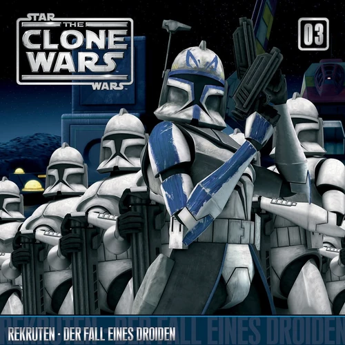The Clone Wars Episode 3 - Rookies / Downfall of a Droid | Wookieepedia ...