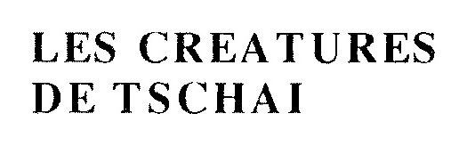 Les créatures de Tschaï | Wookieepedia | Fandom