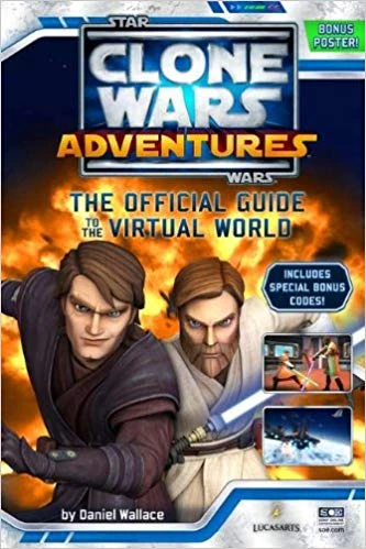 Star Wars: Clone Wars Adventures: The Official Guide to the Virtual ...