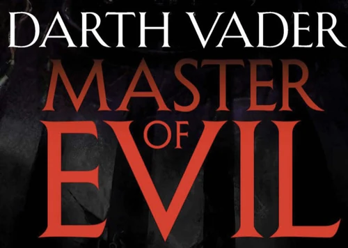 Darth Vader: Master of Evil | Wookieepedia | Fandom