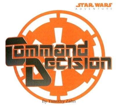 Command Decision | Wookieepedia | Fandom