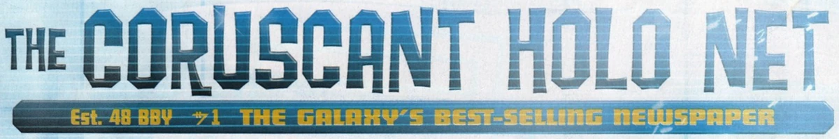 The Coruscant Holo Net | Wookieepedia | Fandom