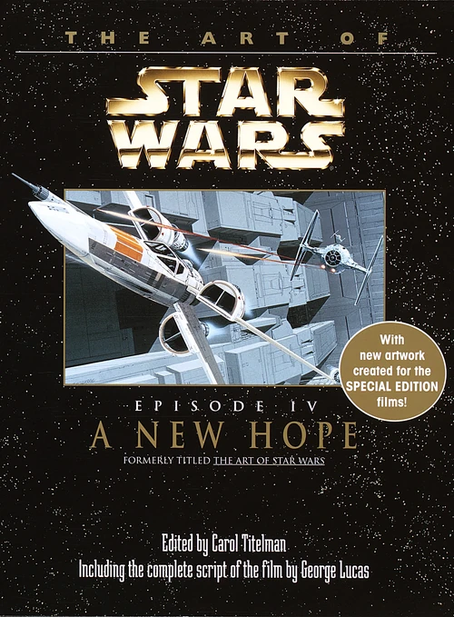 The Art of Star Wars Episode IV: A New Hope | Wookieepedia | Fandom