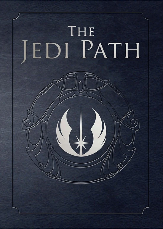 The Jedi Path: A Manual for Students of the Force | Wookieepedia | Fandom