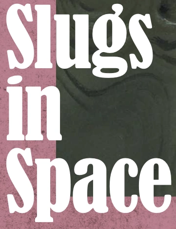 Slugs in Space | Wookieepedia | Fandom