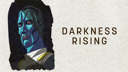 Darkness Rising | Wookieepedia | Fandom