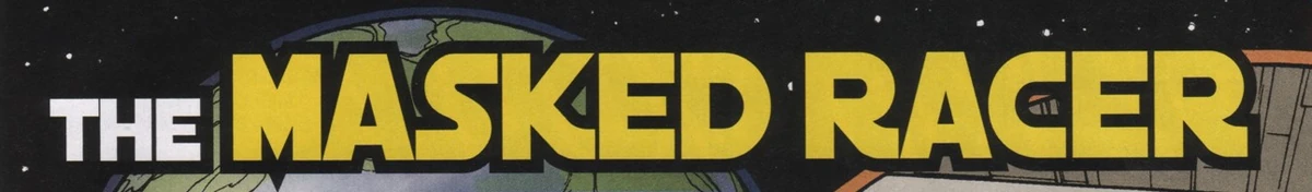 The Masked Racer | Wookieepedia | Fandom